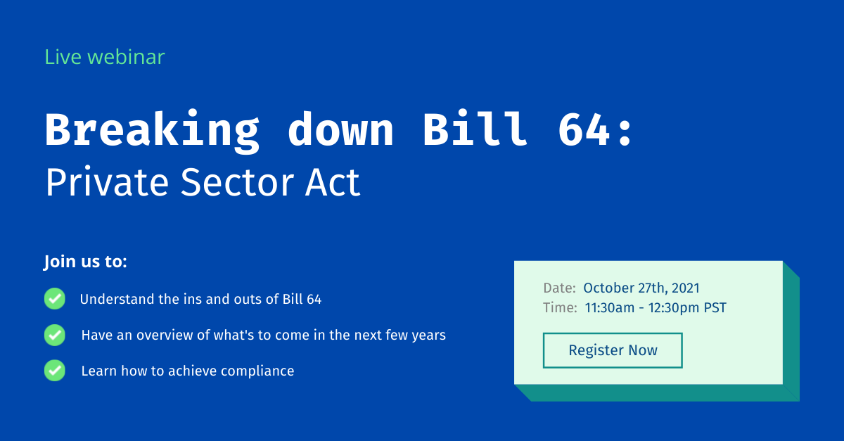 Breaking Down Quebec's Bill 64: Private Sector Act